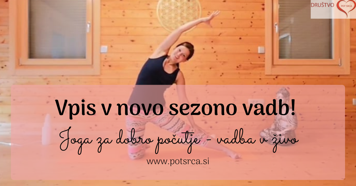 JOGA ZA DOBRO POČUTJE - Vpis v novo sezono vadb | Svetloba.si