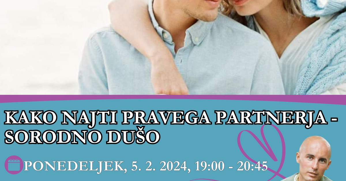 Kako najti primernega in pravega partnerja- sorodno dušo? | Svetloba.si