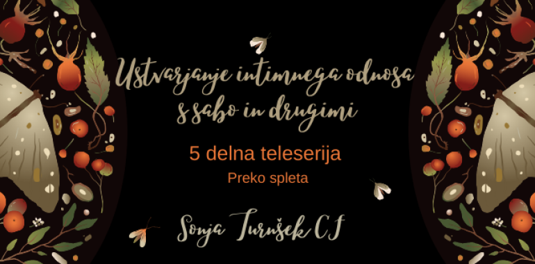 Ustvarjanje intimnosti s seboj in drugimi | Svetloba.si